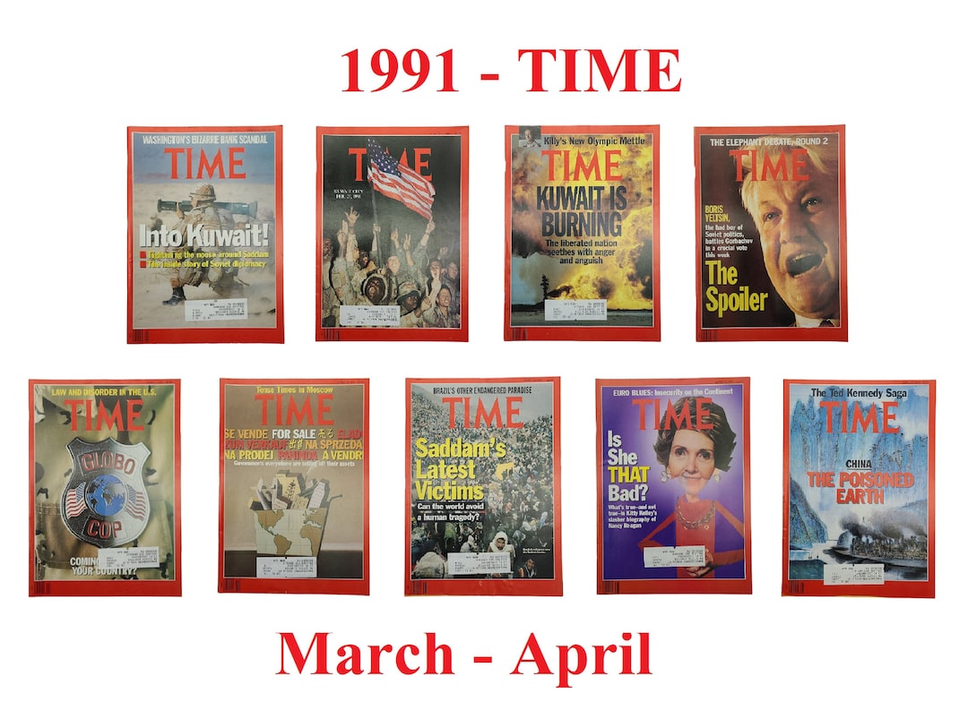 Choice of TIME Magazine 1991 Mar-apr, Kuwait, Gulf War, Boris Yeltsin ...