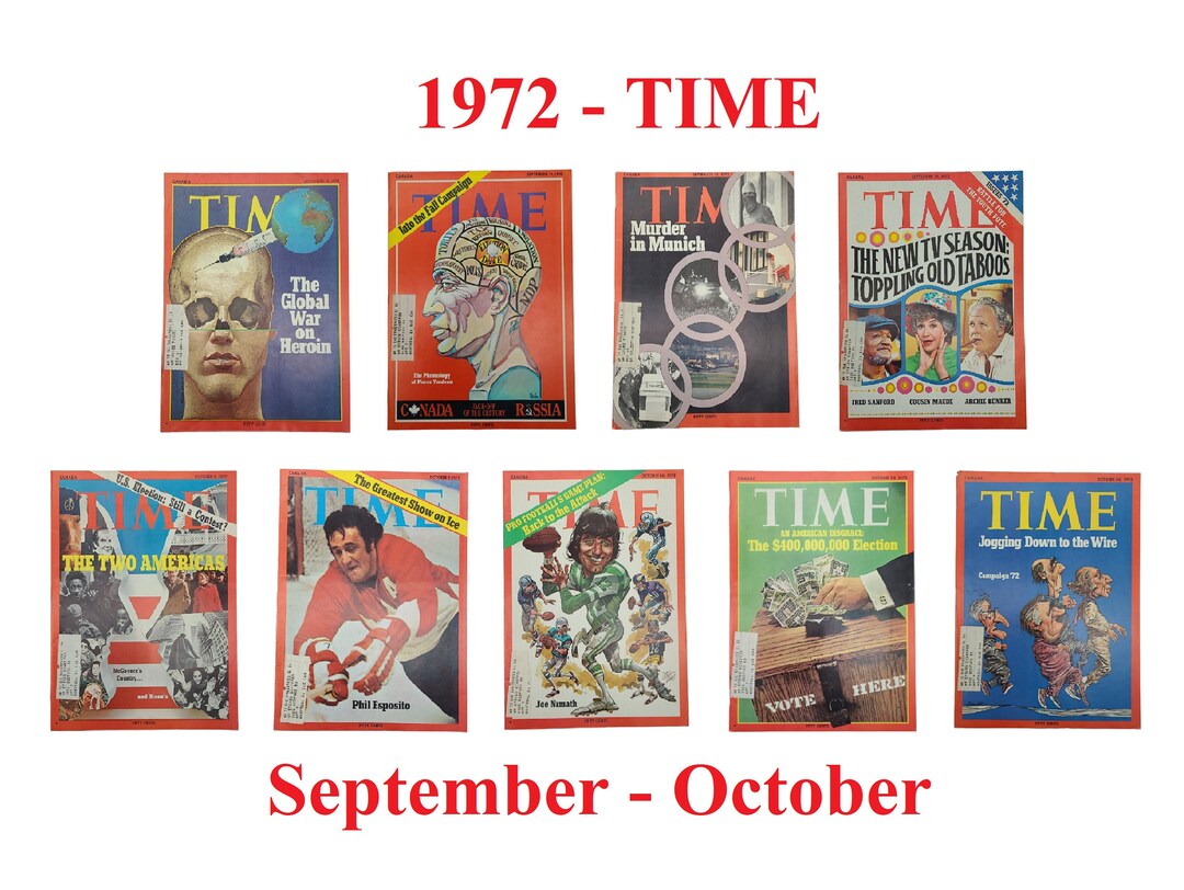 Choice of TIME Magazine 1972 Sep-oct, War on Heroin, Pierre Trudeau ...