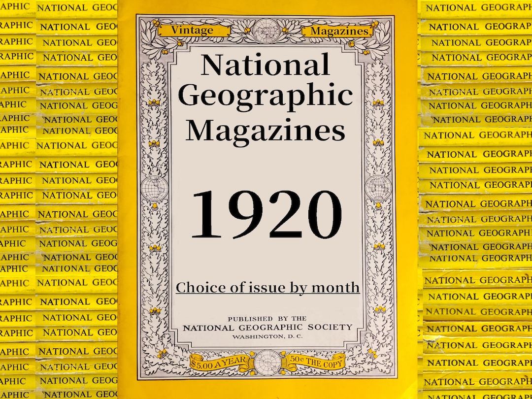 Choice of Original 1920 National Geographic Magazines - History ...