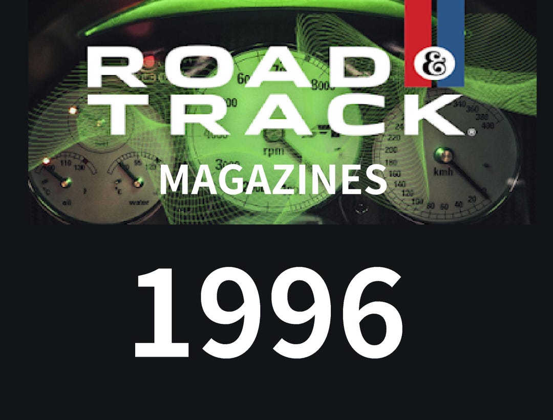 Original 1996 Road & Track Magazines. Choose Issues You Like From Our ...