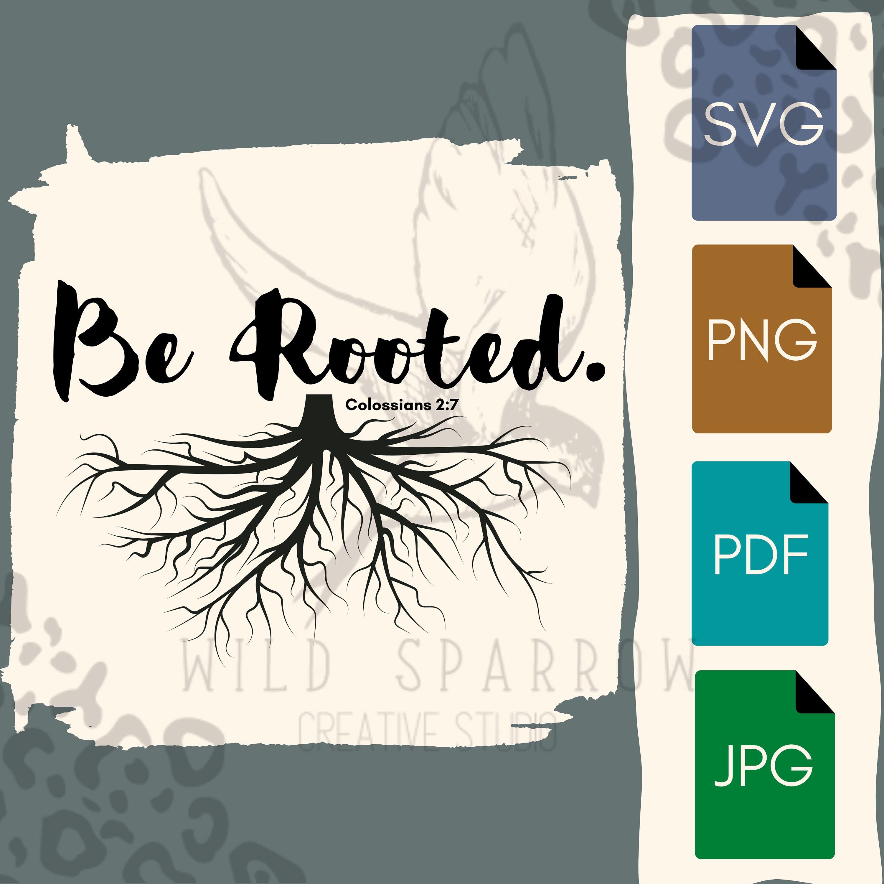 Be Rooted Svg-christian Svg-bible Svg-jpg-pdf-png-christian Clipart ...
