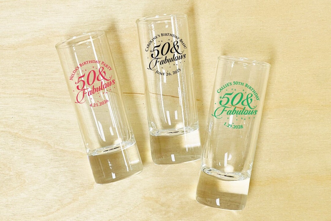 Set of 24 Birthday 50 and Fabulous Personalized Tall Shot Glass Favors ...
