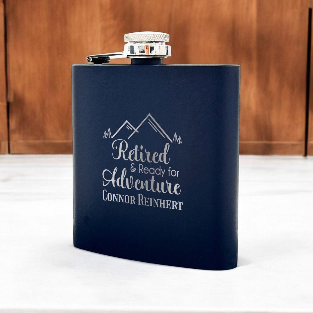 Retired & Ready for Adventure Personalized Engraved Flask, Hip Travel ...