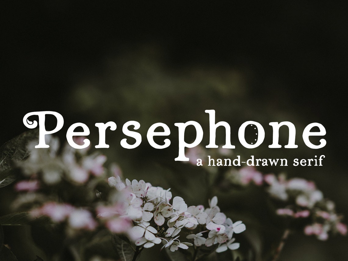 Persephone // A Hand-drawn Serif Font // Vintage, Classy, Chic Hand ...