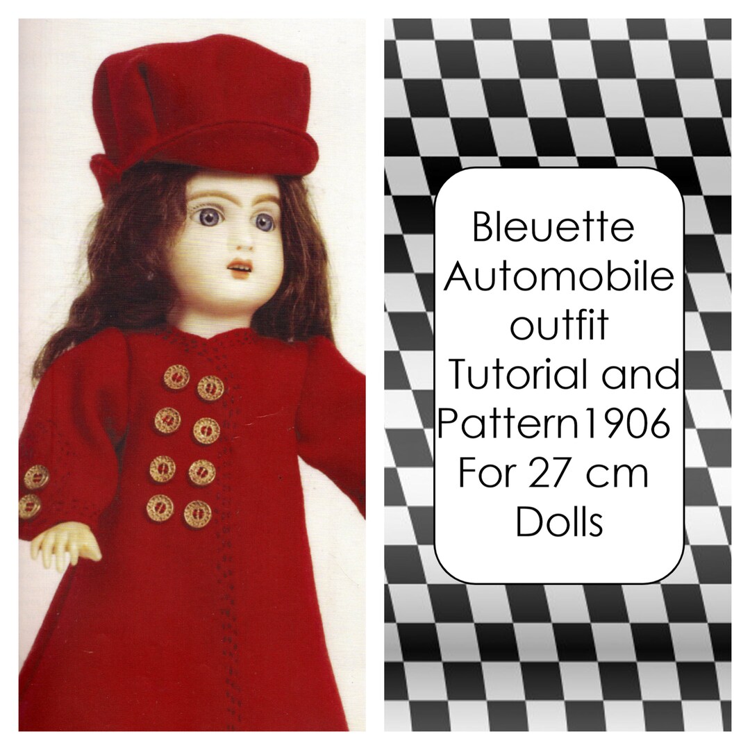 Bleuette Automobile Outfit Tutorial and Pattern for 27 Cm Dolls GUIDE ...