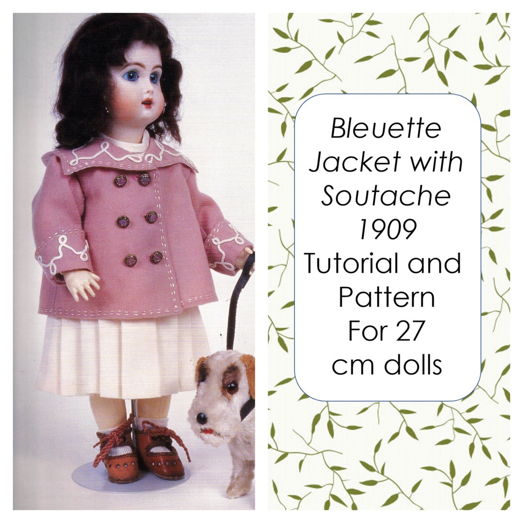 Veste Bleuette Avec Soutache - Tuto Et Patron Pour Poupées 27 Cm ...