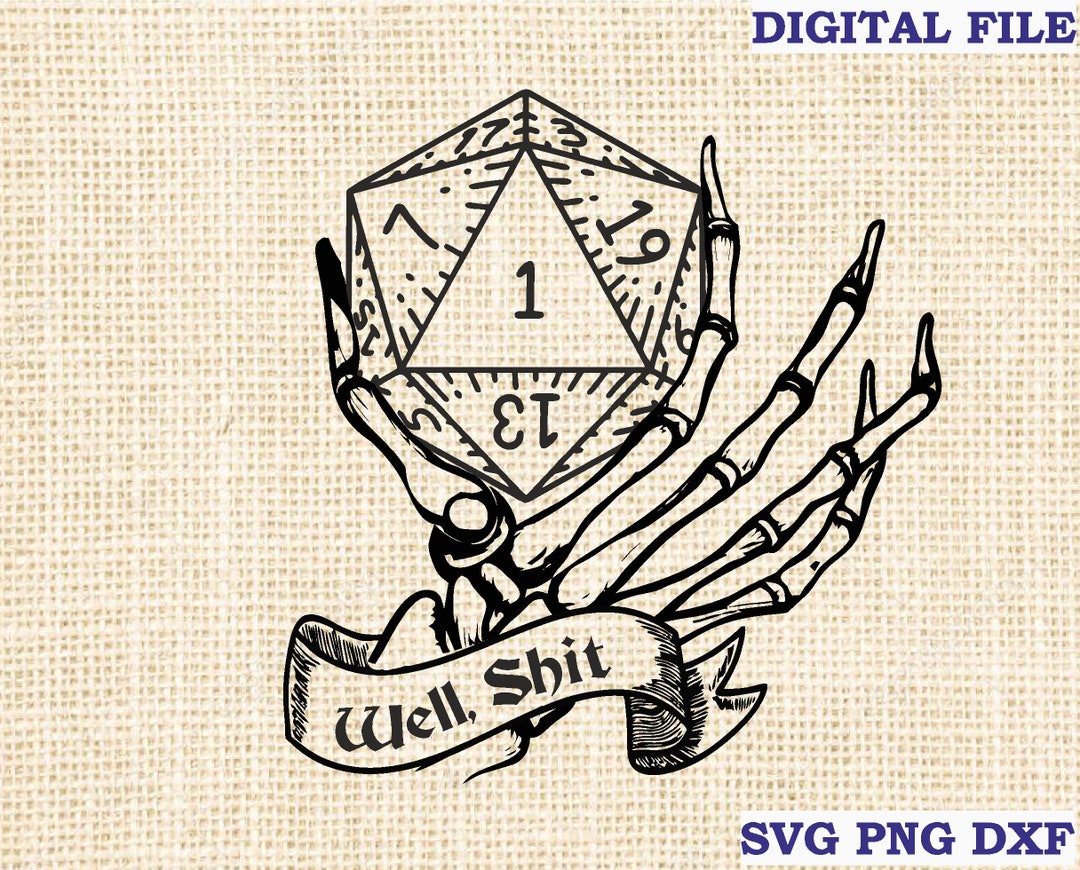 Well Shit SVG, Dnd Svg, Well Shit Logo, Dnd Shirt Svg, Dungeons and ...