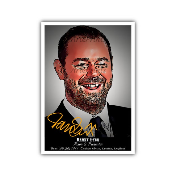 Danny Dyer A3 or A4 Signed Celebrity Art Portrait Coloured - Etsy UK