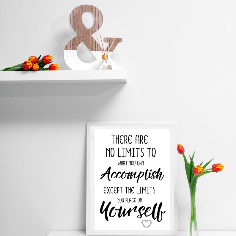 There Are NO LIMITS to What You Can Accomplish - Printable Wall Art ...