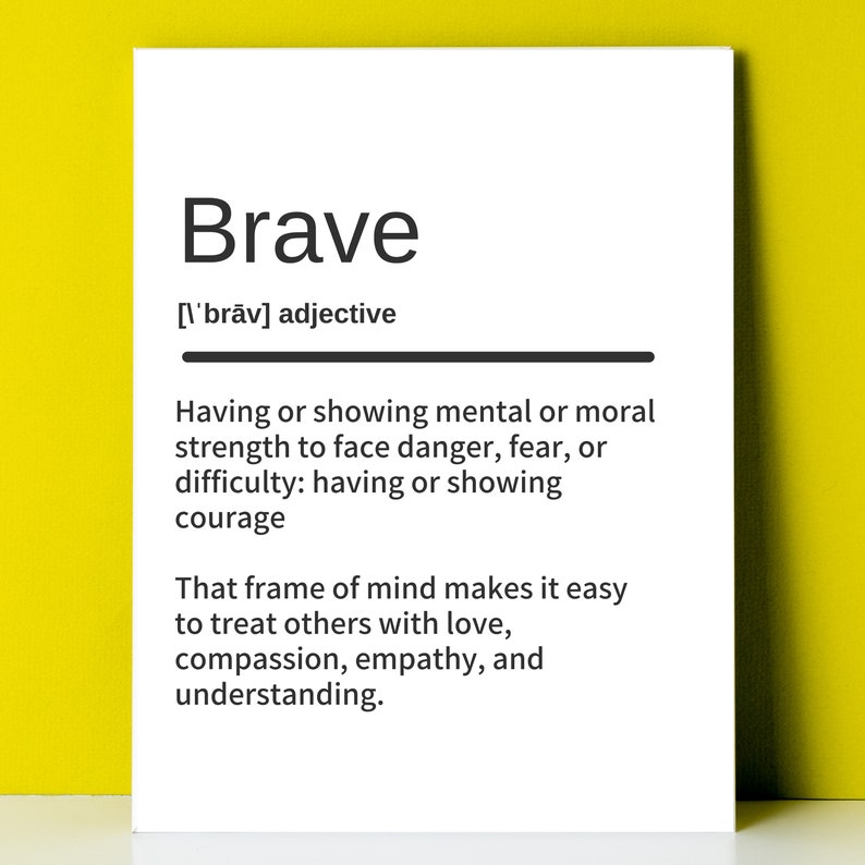 BRAVE Definition Print- Word Art -black and White Super Quote Wall ...