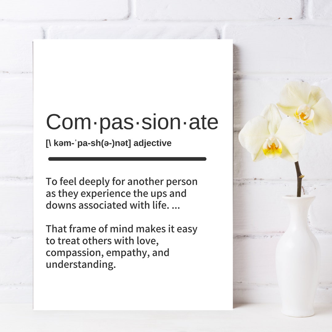 COMPASSIONATE Definition Print- Word Art -black and White Super Quote ...