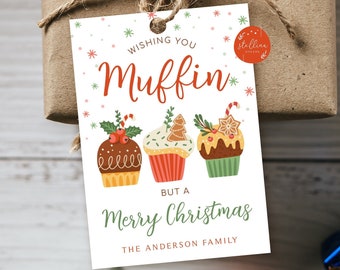 Holiday Muffin Gift Tag, Wishing You Muffin but a Merry Christmas ...