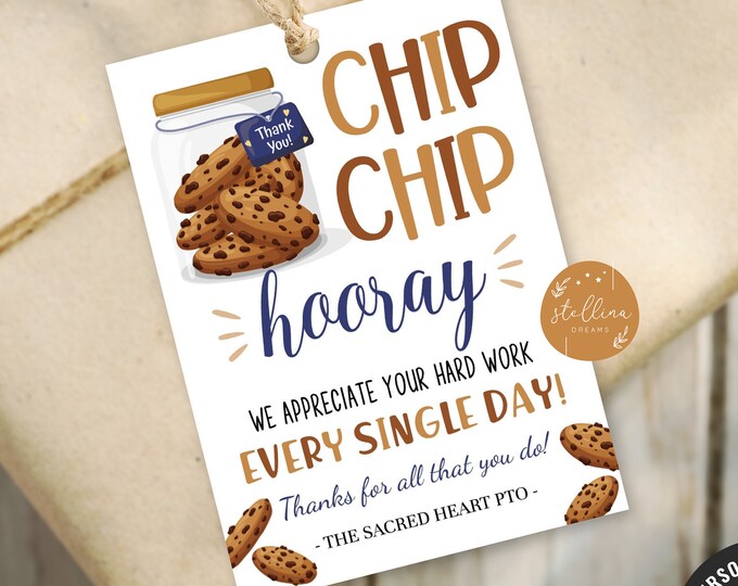Editable Cookie Thank You Gift Tags, Chip Chip Hooray Thanks for All ...
