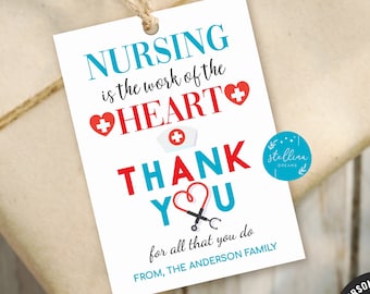 Nurse Thank You Gift Tags, Nursing is a Work of Heart, Hospital ...