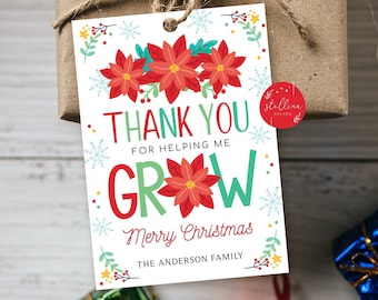 Christmas Floral Gift Tags, Holiday Thank You for Helping Me Grow ...