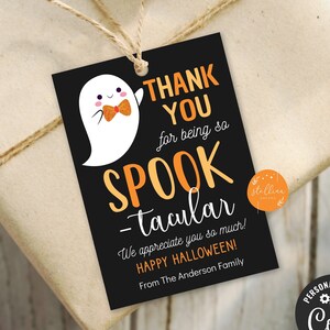 Halloween Gift Tags, Fall Appreciation Favor Tags, Thanks for Being ...