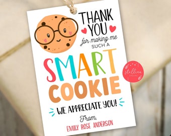 Teacher Gift Tags, Thank You for Making Our Students Such Smart Cookie ...