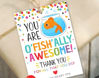 Goldfish Gift Tags, O'fish'ally Awesome, Teacher Appreciation Week ...