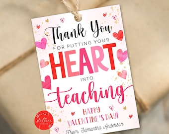 Teacher Valentine's Day Thank You Gift Tags, Thanks for Putting Your ...
