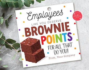 Employee Appreciation Gift Tags, Employees Deserve Brownie Points ...