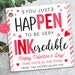 EDITABLE Valentine's Day Pen Thank You Gift Tags, Hap-pen to Be Ink ...