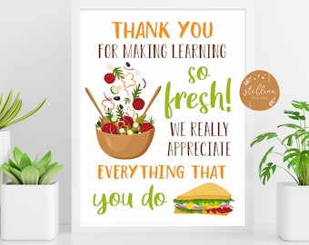 Teacher Thank You Sign, Thank You for Making Learning so Fresh, Staff ...