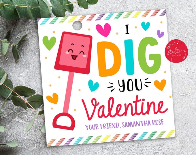 EDITABLE Valentine Shovel Tag I Dig You Valentine Tags, Valentines Gift ...