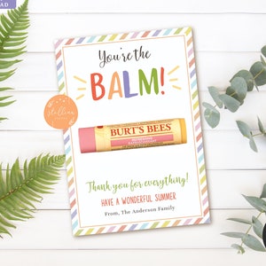EDITABLE Lip Balm Tags, You're the Balm, Printable Teacher Appreciation ...