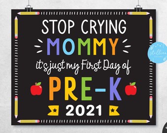 Stop Crying Mom Back to School Photo Prop, Daycare Rainbow School ...