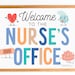 Nurse's Office Welcome Sign: School Clinic Decor (digital Download) - Etsy