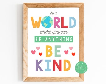 In A World Where You Can Be Anything BE KIND, School Counselor Poster ...