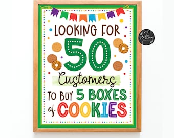 Cookie Booth Sign, Looking for 50 Customers to Buy 5 Boxes of Cookies ...