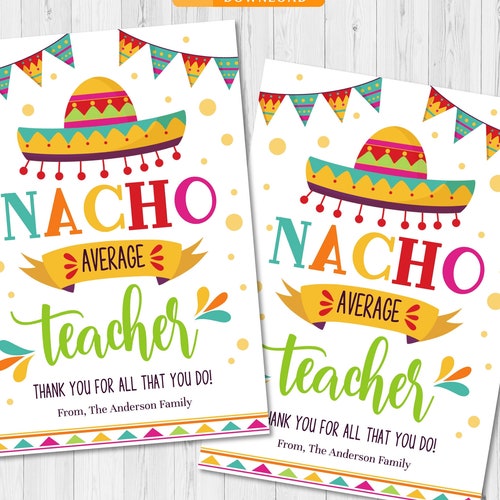 EDITABLE Nacho Average Teacher Appreciation Favor Gift Tags - Etsy