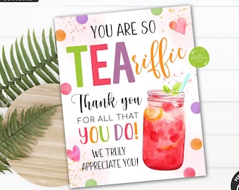 Iced Tea Appreciation Sign, You're Tea-riffic Printable, School Pto Pta ...