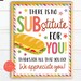 There is No Sub-stitute for You Sub Sandwich Printable Sign, Teacher ...