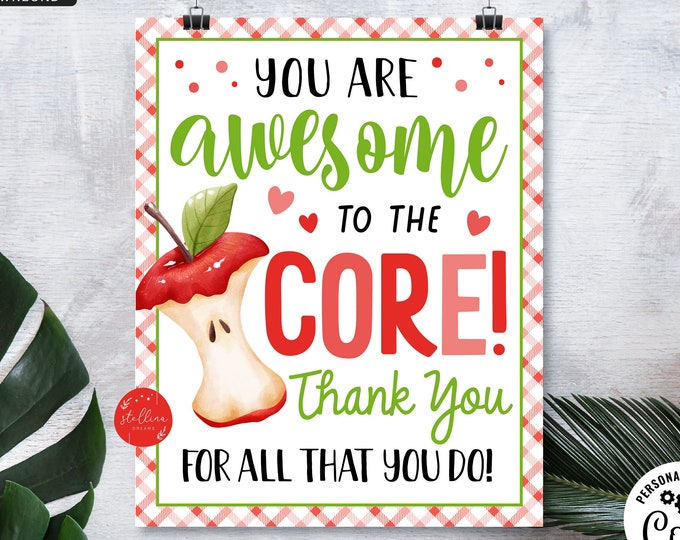 You Are Awesome to the Core Apple Sign, Staff Teacher Appreciation Week ...