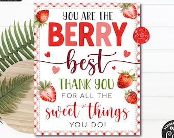 Strawberry Appreciation Sign, You Are the Berry Best, Teacher Staff ...