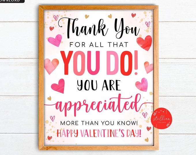 Valentine's Day Appreciation Sign, Valentine's Day Thank You Sign ...