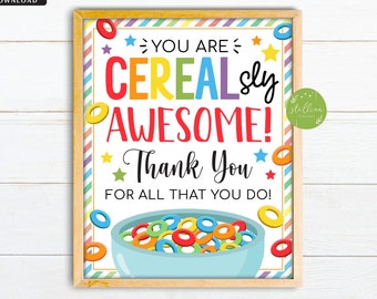 Cereal Sign, Appreciation Week Decor, Teacher Staff Employee, You're ...