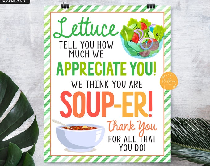 Salad Appreciation Sign, Soup Table Top Sign, Soup-er Staff Teacher ...