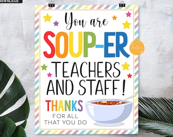 Soup Thank You Sign, Super Soup-er Staff, Staff Employee Teacher ...