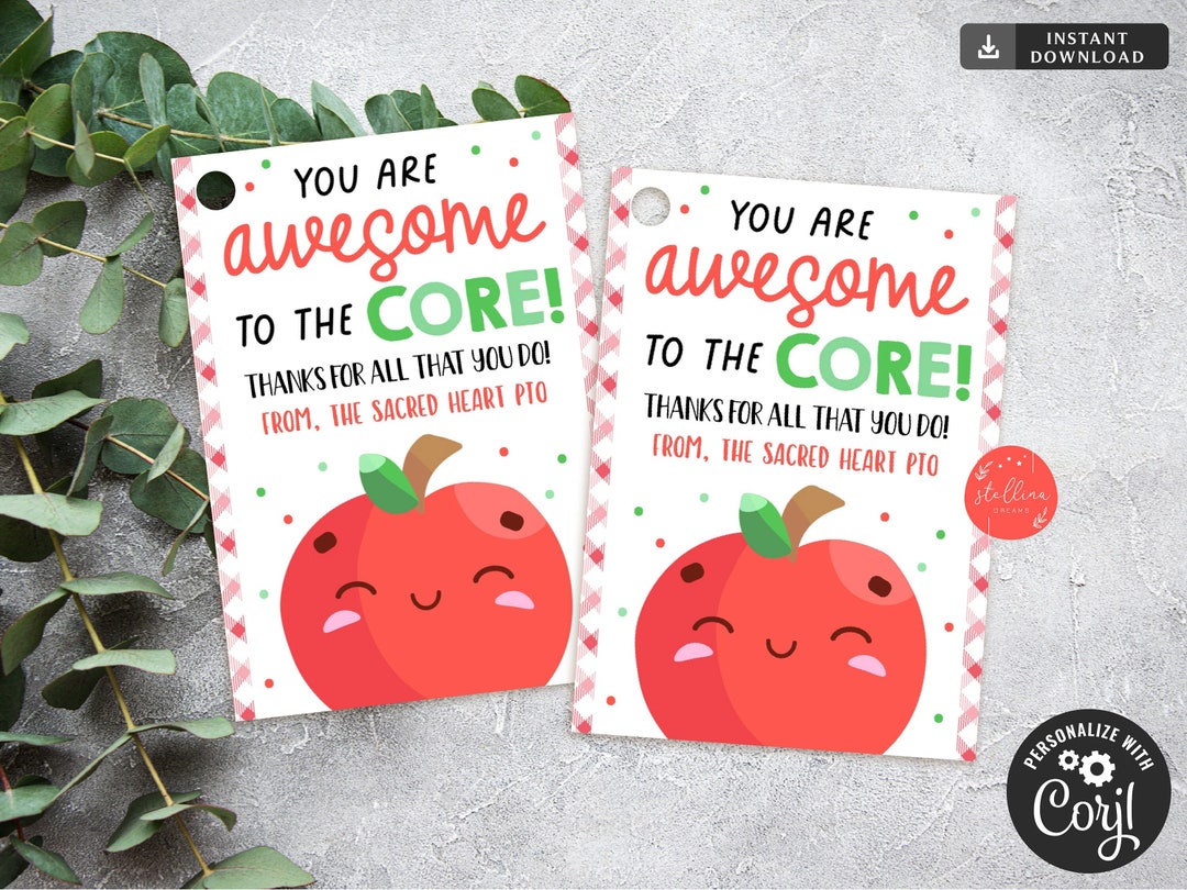 Editable Teacher Apple Gift Tags, You Are Awesome to the Core Teacher ...