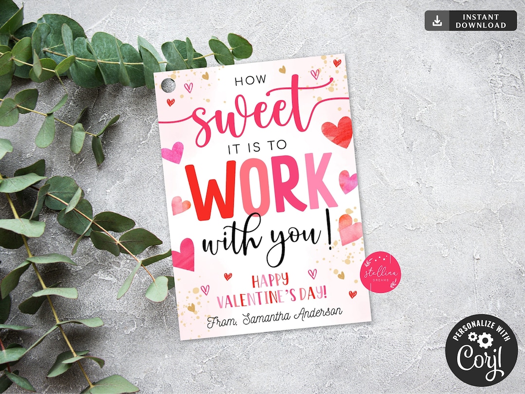 EDITABLE Coworker Valentine's Tag, How Sweet It is to Work With You ...