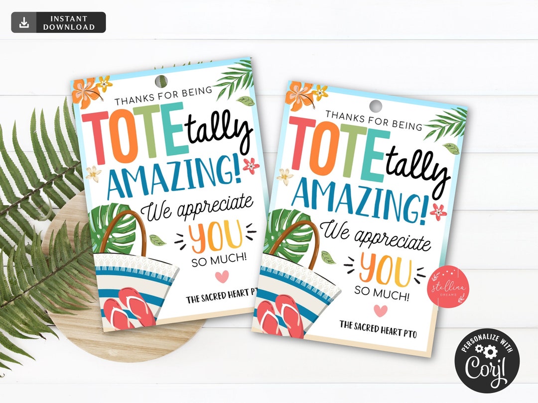 EDITABLE Tote Bag Gift Tag Thanks for Being Tote-ally Amazing, Beach ...