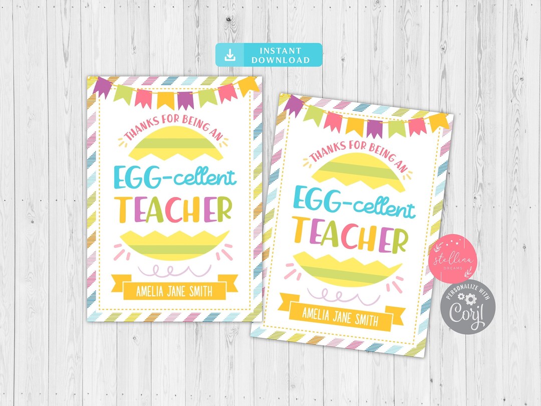 Easter Teacher Appreciation Tags, Eggcellent Tags, Teacher Tags ...