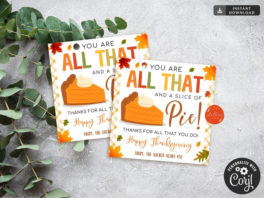 Editable Thanksgiving Gift Tags, Grateful for You Pumpkin Pie Label ...