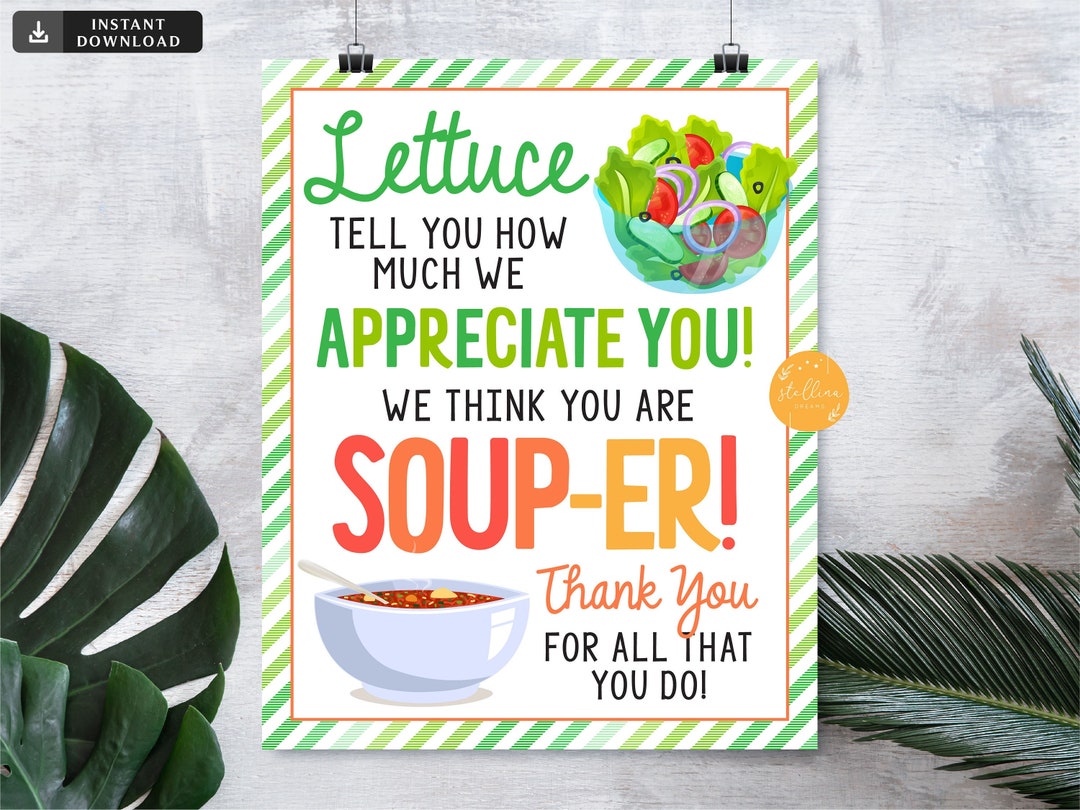 Salad Appreciation Sign, Soup Table Top Sign, Soup-er Staff Teacher ...