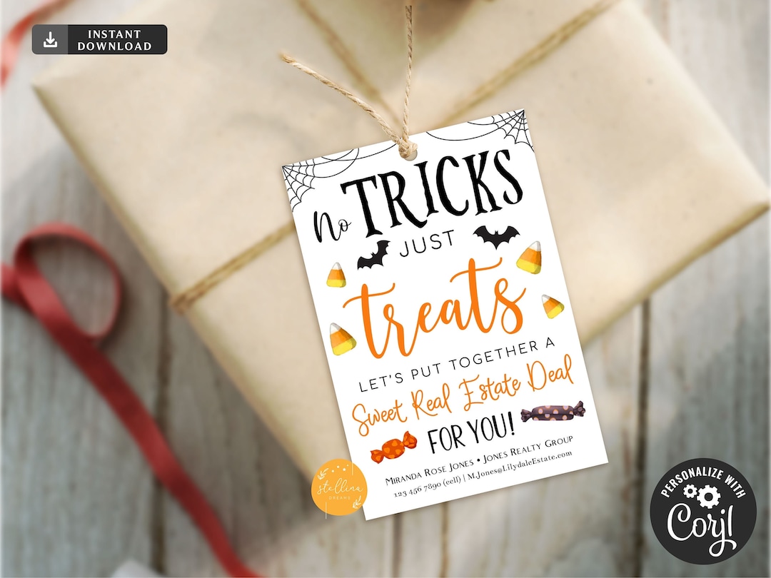 Editable Halloween Realtor Gift Tags, No Tricks Just Treats Let's Find ...
