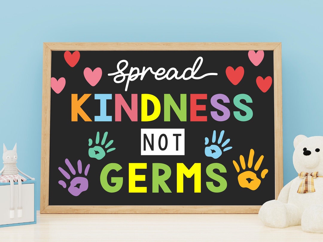 Spread Kindness Not Germs Poster, School Health Safety Poster, Health ...