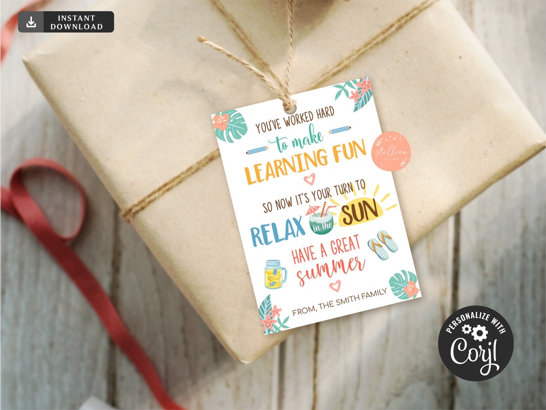 EDITABLE School's Out Summer is Here Teacher Thank You Tags, Teacher ...